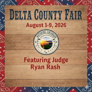 The 2026 Delta County Fair- Saddle up for the Centennial Celebration ...